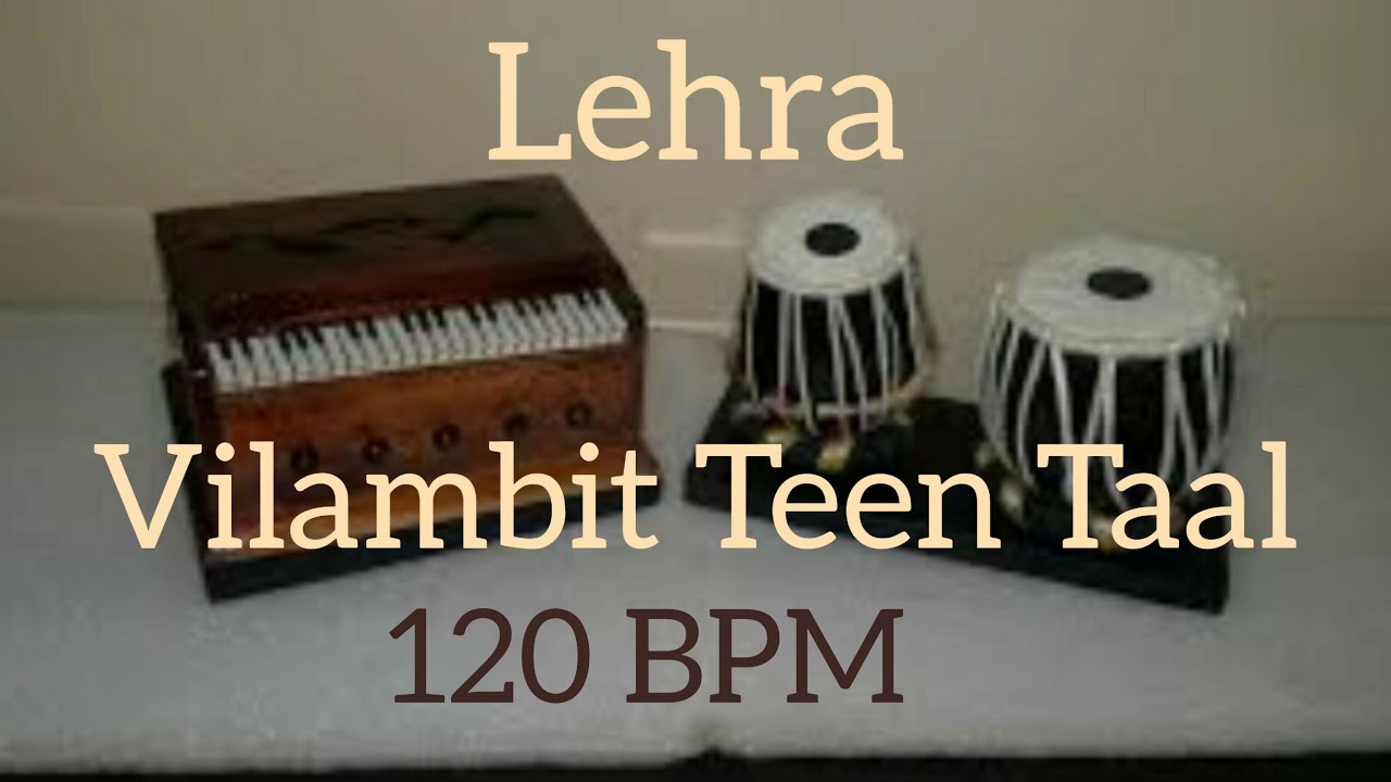 Lehra I Vilambit Laya I Teen Taal I 120 BPM I Harmonium I Pulse Studio ...
