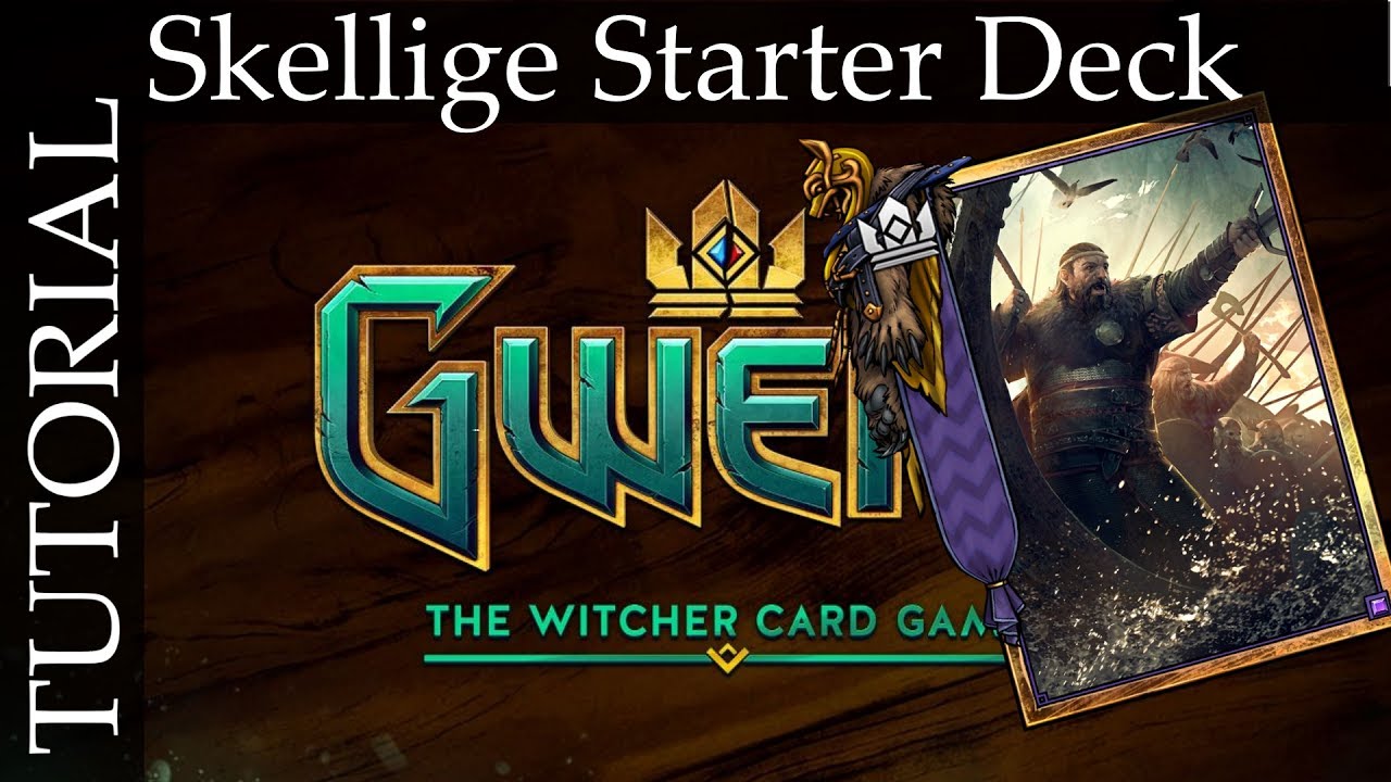 Gwent: Tutorial #5 | Skellige Starter Deck Guide - YouTube