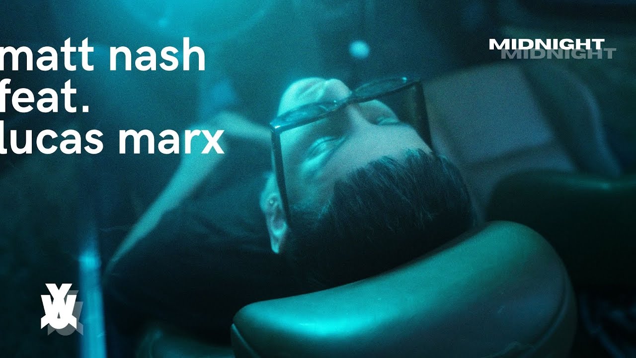 Matt Nash feat. Lucas Marx - Midnight - YouTube Music