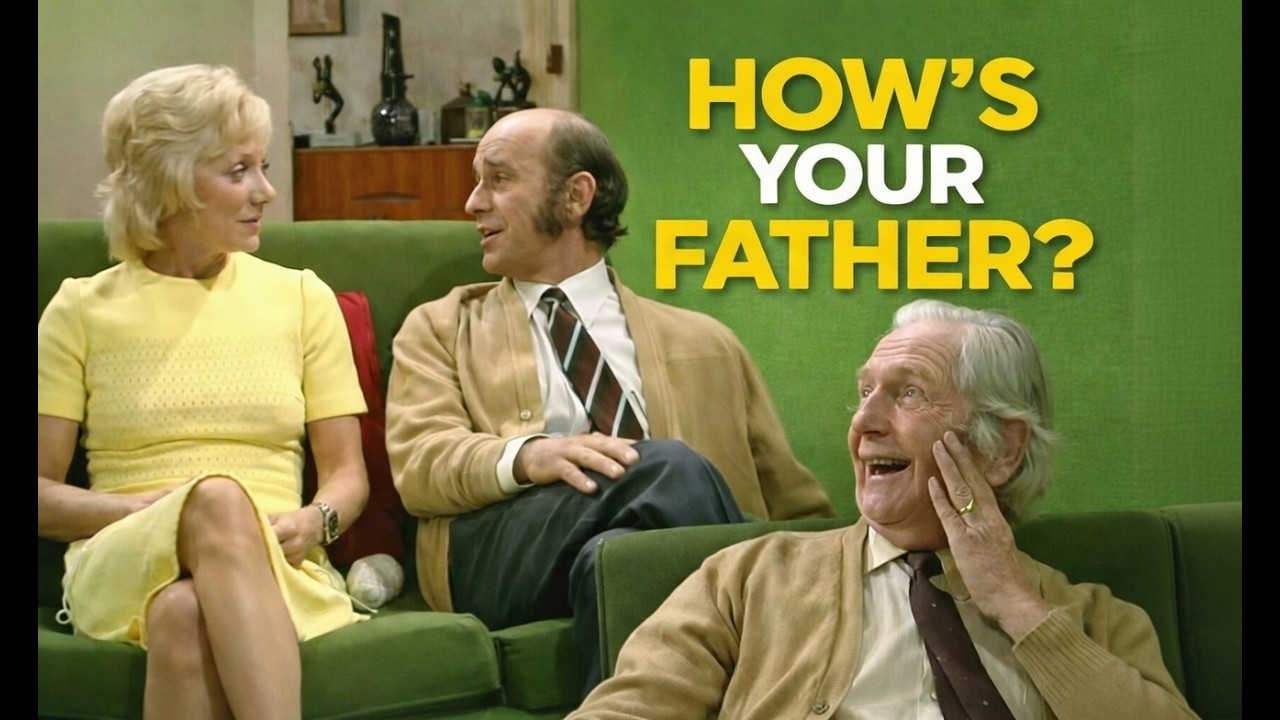 How's Your Father - starring Michael Robbins and Arthur English (1974 ...