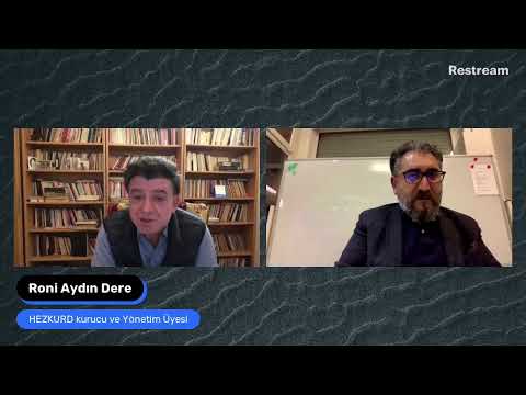 Roni Aydın Dere HEZKURD kurucu ve Yönetim Üyesi