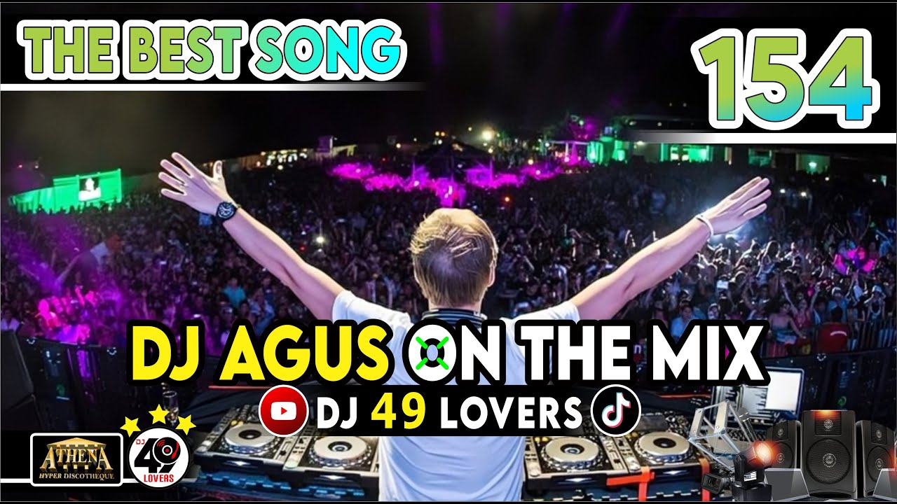 DJ AGUS TERBARU THE BEST SONG PART 154 SOUND FYP TIKTOK - YouTube