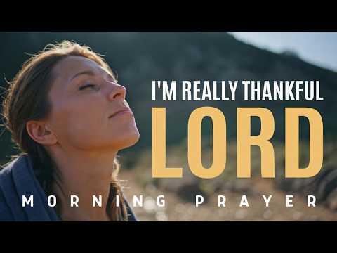 Grateful for What You’ve Already Done, Lord | Morning Prayer