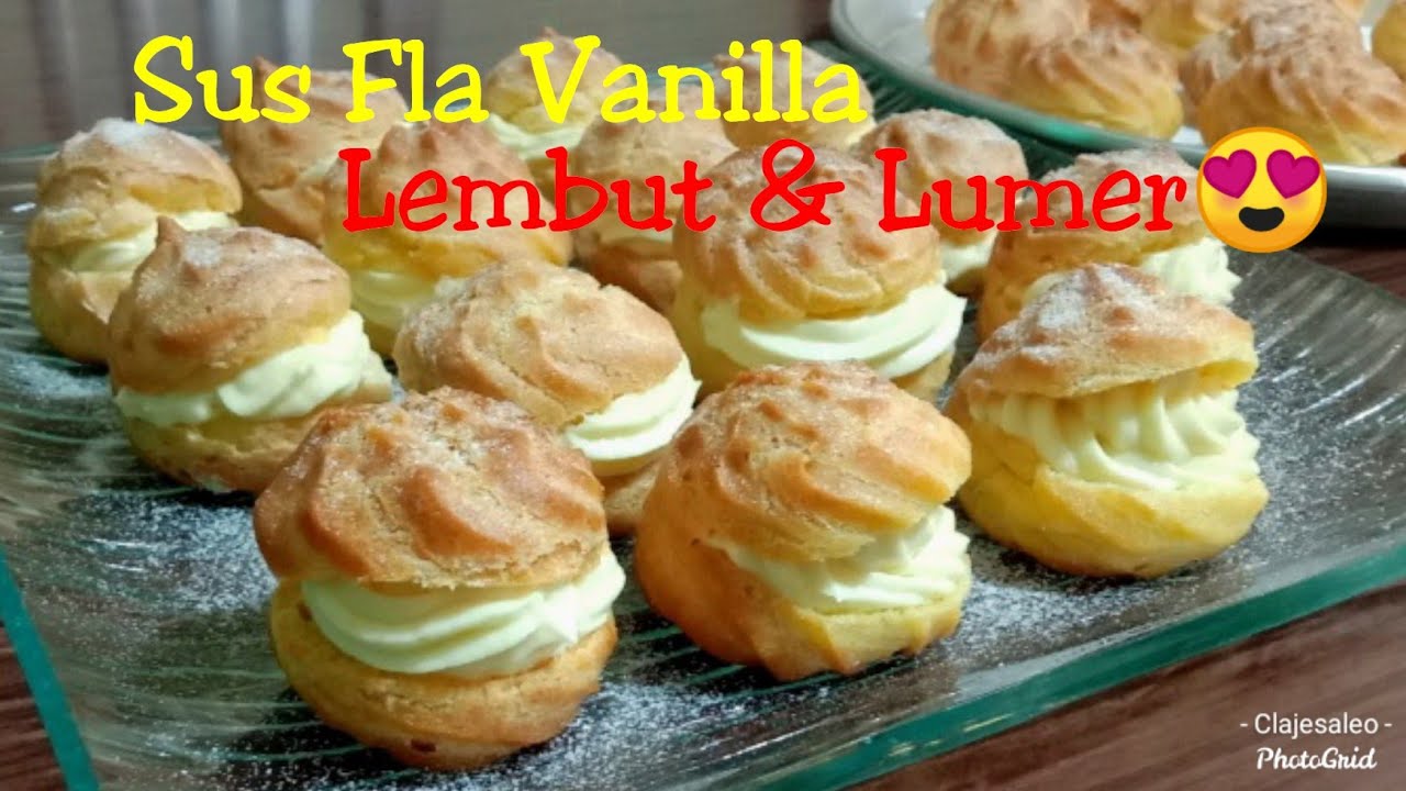 Kue Sus Fla Vanilla II Lembut &Lumer😍 #18 - YouTube