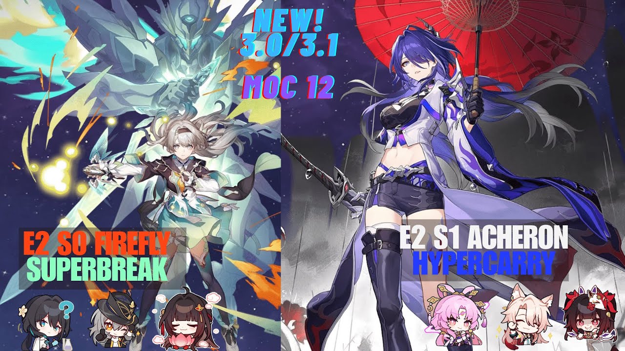 NEW! MOC 12 | E2 S0 firefly & E2 S1 acheron -Honkai Star Rail 3.0/3.1 ...