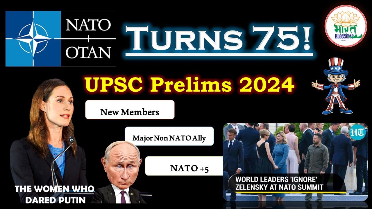 75 Years of NATO I UPSC PRELIMS 2024 I NATO+5 I Bharat Blossoms #upsc # ...