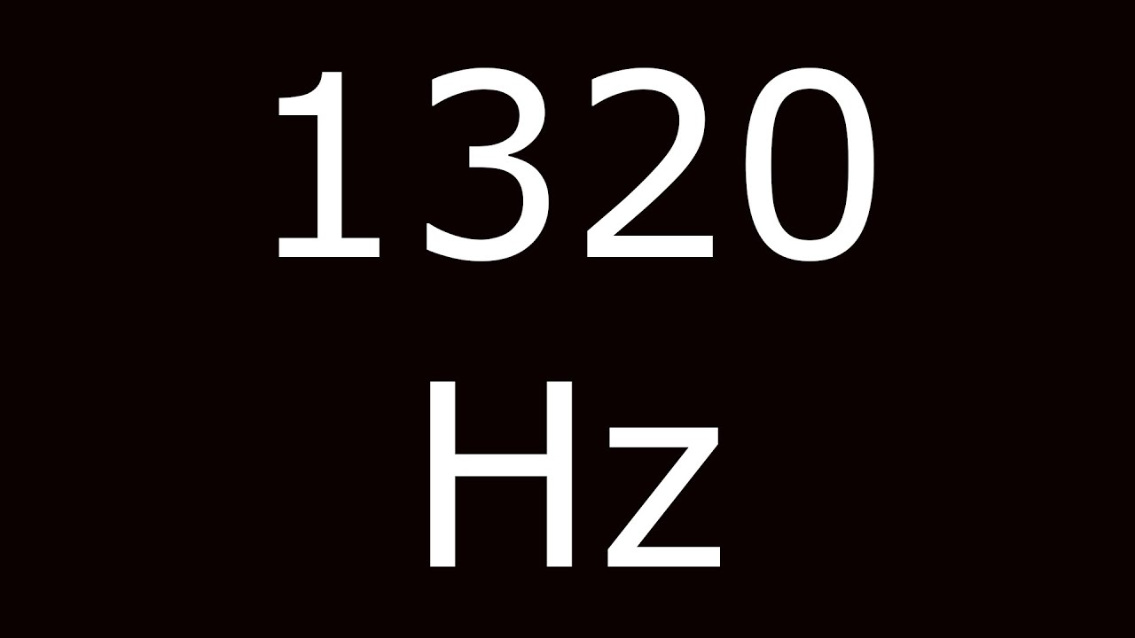 1320 Hz Frequency Test - YouTube