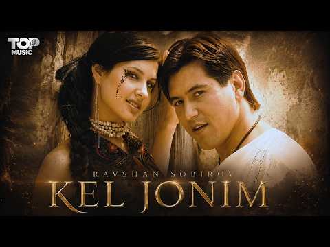 Ravshan Sobirov - Kel Jonim (Official Music Video)