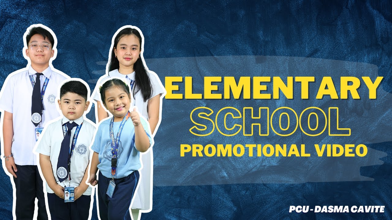 PCU-D ELEMENTARY SCHOOL DEPARTMENT PROMOTIONAL VERSION - YouTube