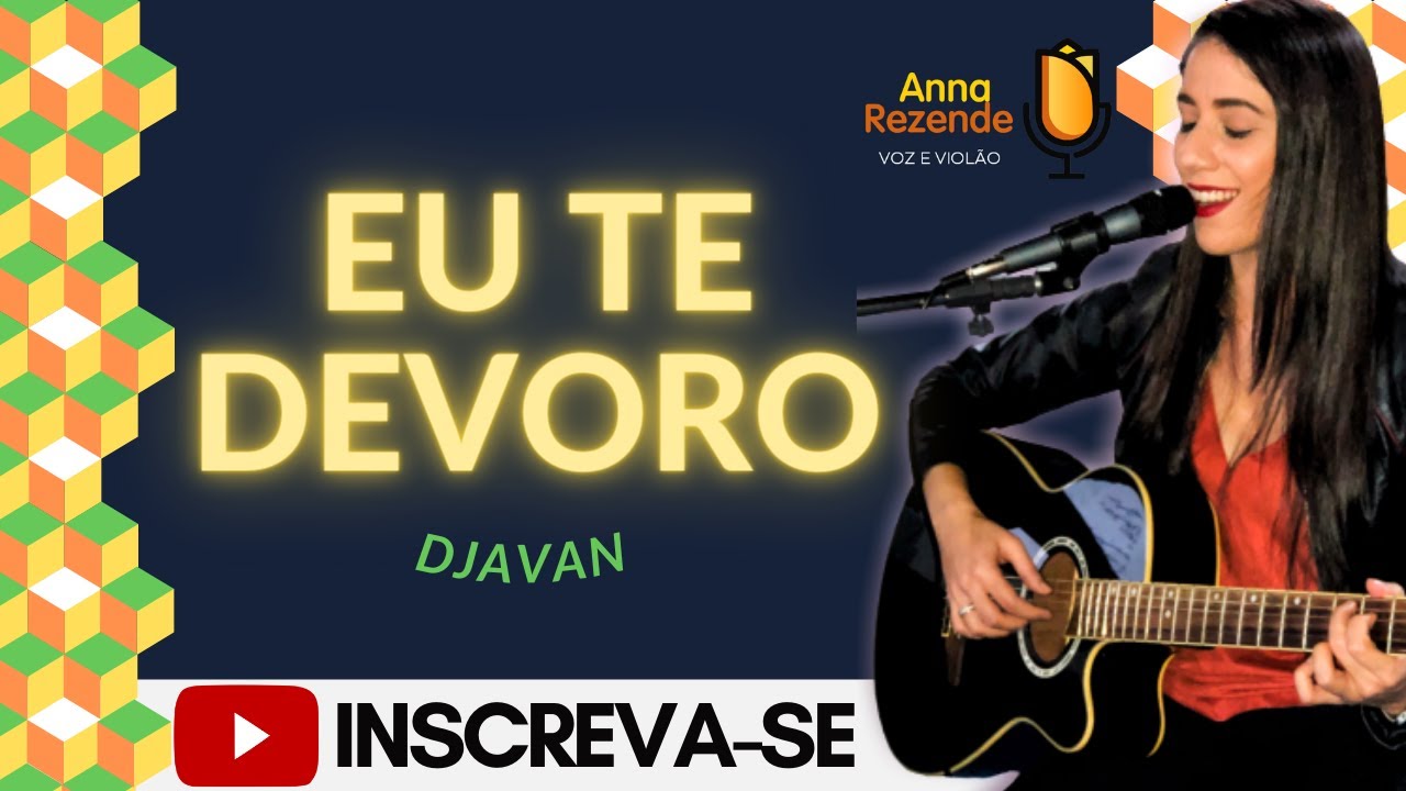 Djavan - Eu te devoro (Cover Anna Rezende) - YouTube