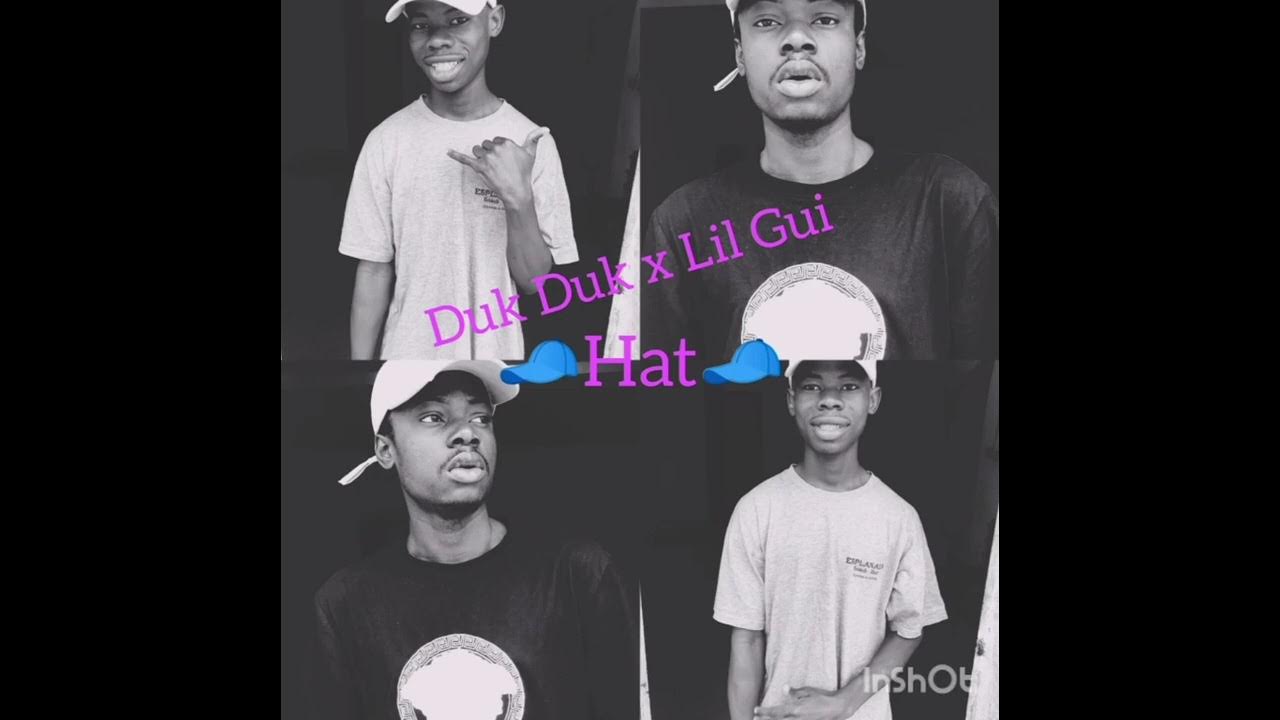 Duk Duk x Lil Gui - 🧢Hat🧢 - YouTube