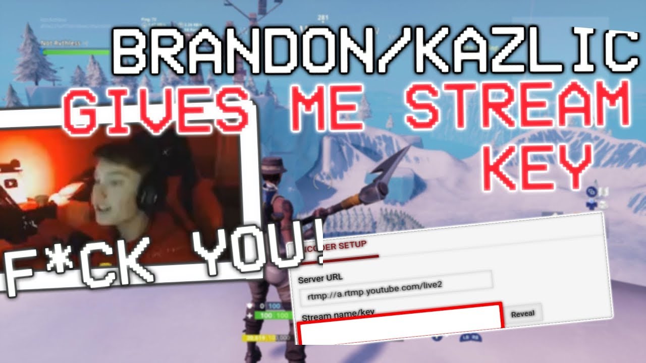 So Brandon/Kazlic Will Give Me Stream Key, Under One Condition ...