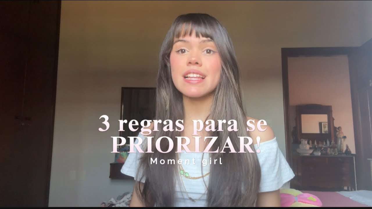 3 regras para se priorizar de vez! - YouTube