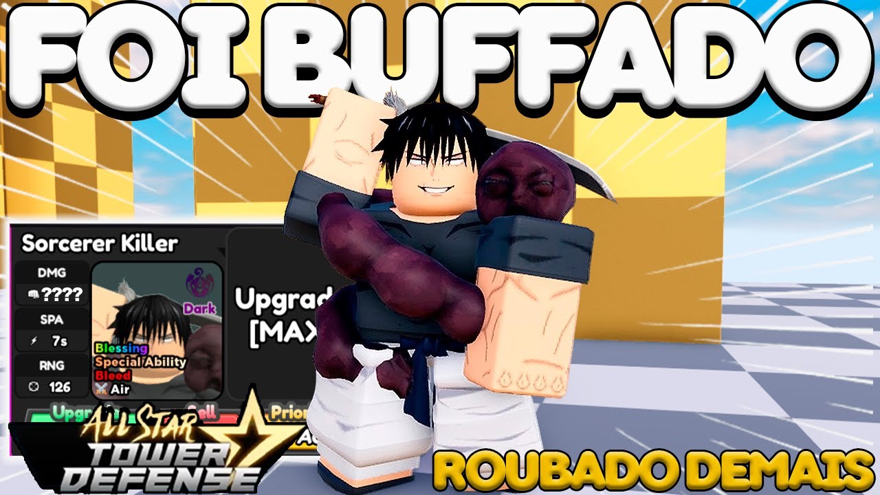 NOVO BUFF TOJI 6 STAR ALL STAR TOWER DEFENSE - YouTube