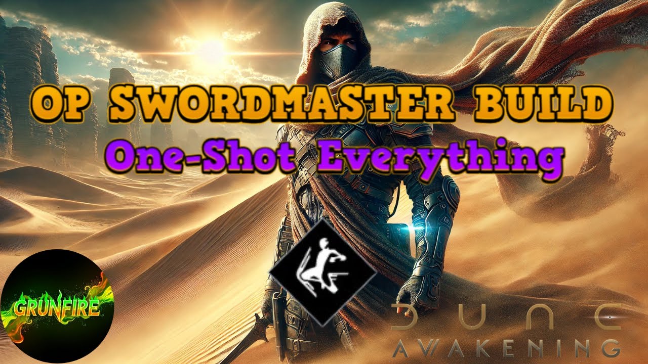 Dune: Awakening Swordmaster Build Guide – Devastating OP Melee ...