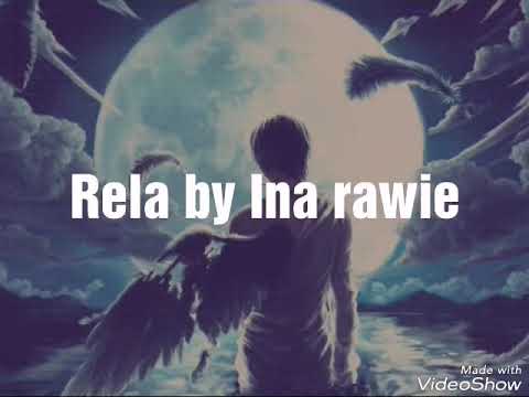 Rela by Ina Rawie - YouTube
