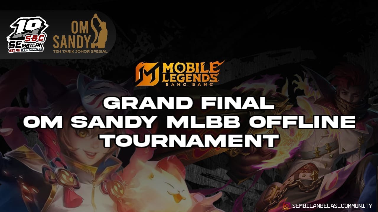 OM SANDY MLBB OFFLINE TOURNAMENT - YouTube