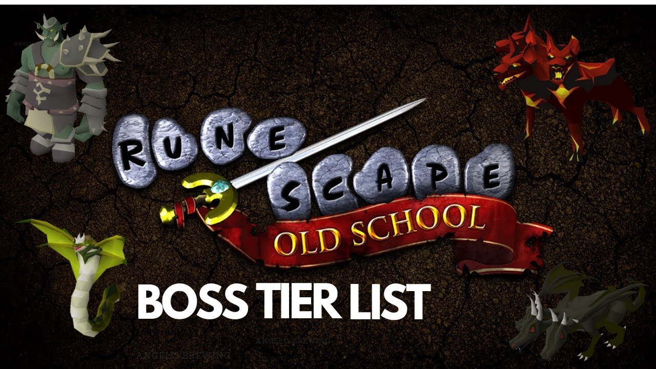 Oldschool RuneScape Boss Tier List - YouTube