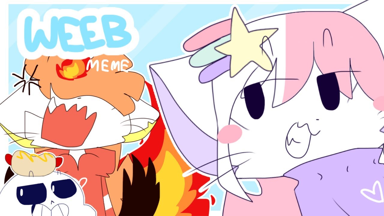 weeb animation meme (ft. Da squish floofs and snas) - YouTube