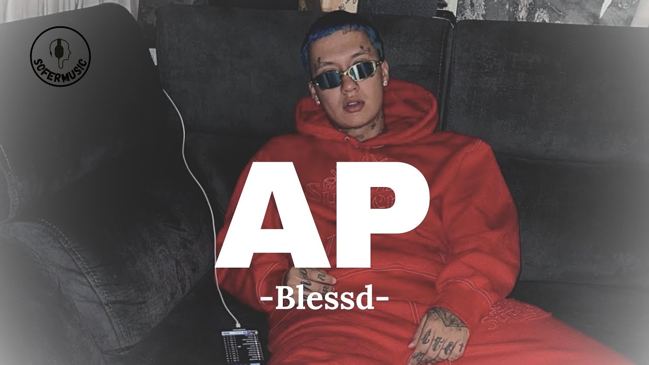 Blessd - AP (LETRA) - YouTube