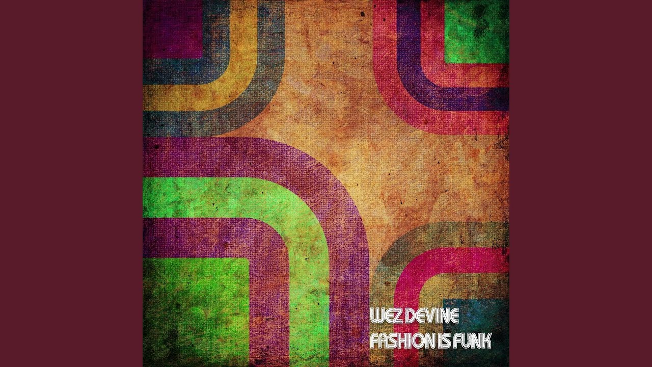 Fashion Is Funk - YouTube