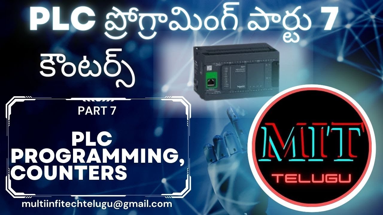 Plc Programming Part 7 , Counters Explained, PLC Programming in Telugu, How to Program Counters ...