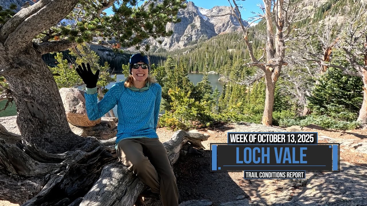 The Loch Vale Trail Conditions Report for the Week of October 13, 2025 ...