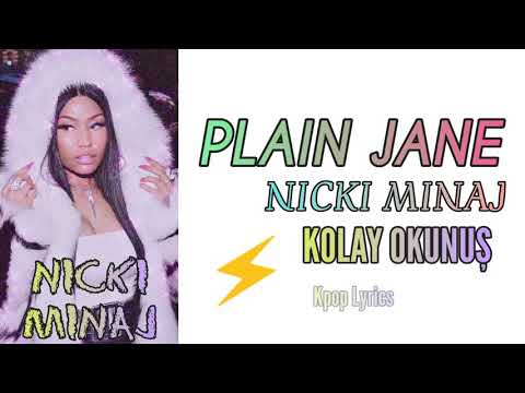 NICKI MINAJ - PLAIN JANE KOLAY OKUNUŞ