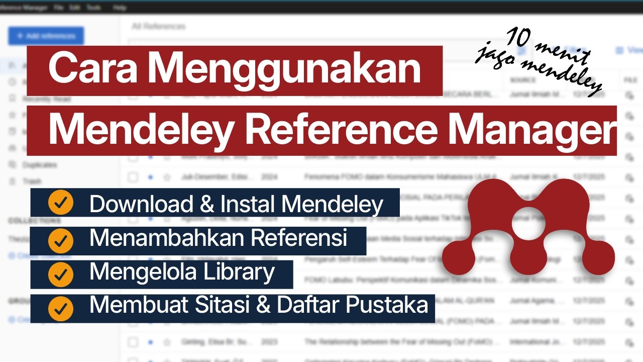 Tutorial Lengkap Menggunakan Mendeley Reference Manager 2026 [100% Bisa ...