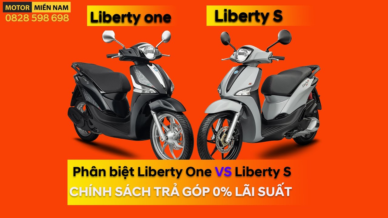 So sánh Liberty S và Liberty One, phân tích ưu nhược điểm | Motor Miền ...