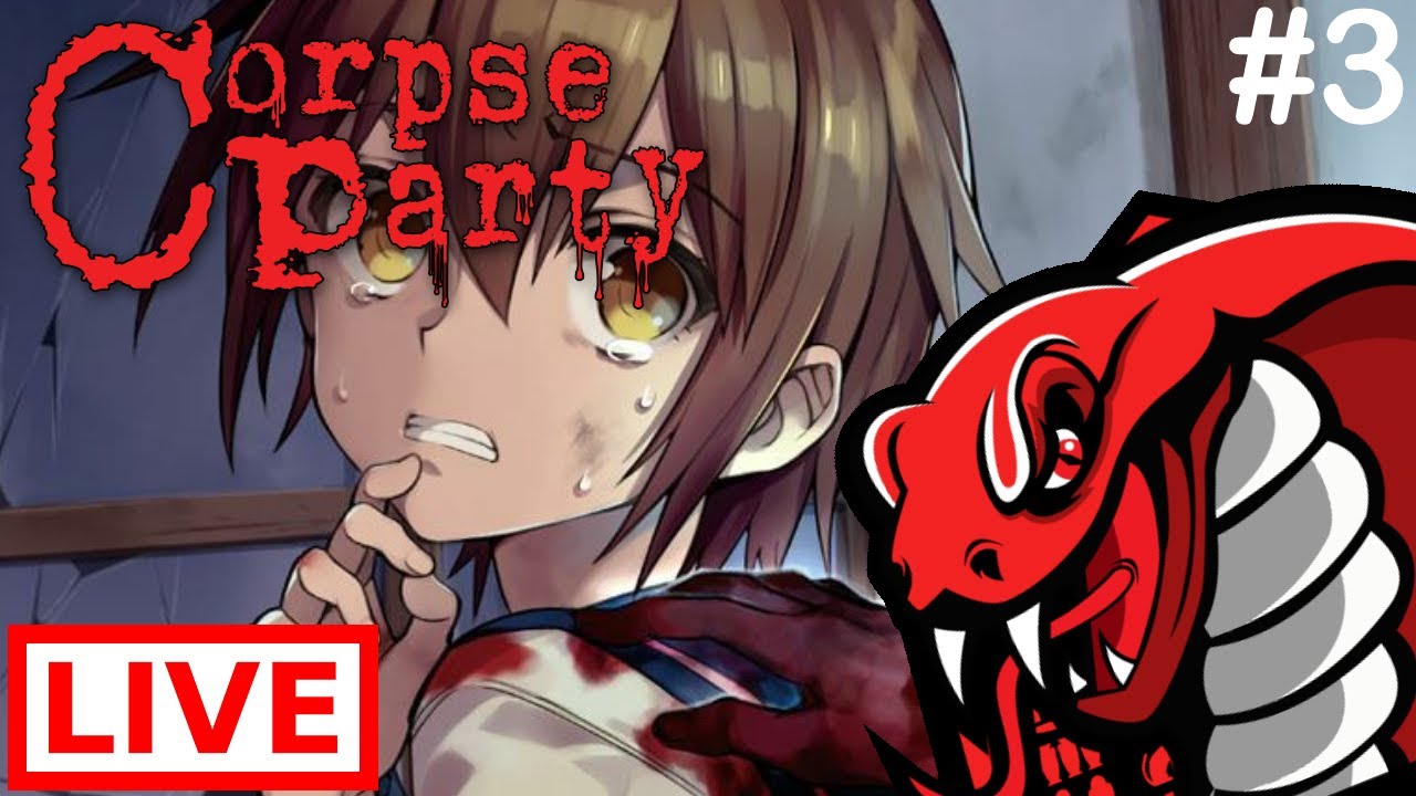 Corpse Party Live Stream Part 3 - Chapter 2: True End - YouTube