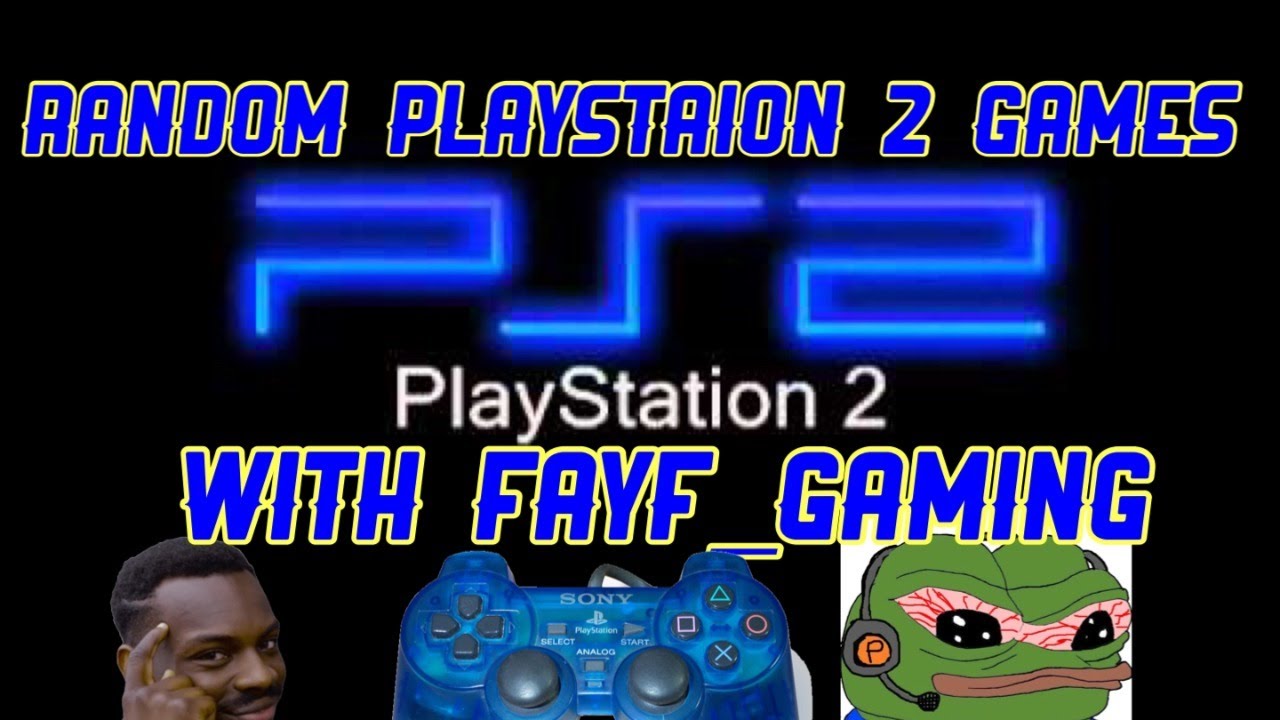 Playing Random PLAYSTATION 2 GAMES!! - YouTube