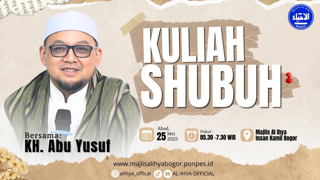 Pengajian Rutin Keluarga Al-Ihya Insan Kamil Bersama KH. Abu Yusuf ...