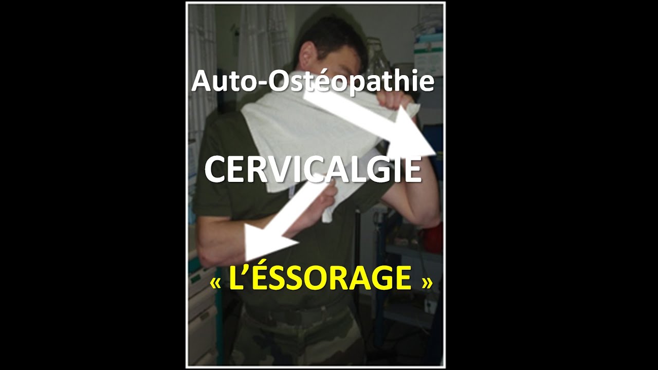 Douleur Nuque : Auto-ostéopathie = "l'essorage" cervical - YouTube