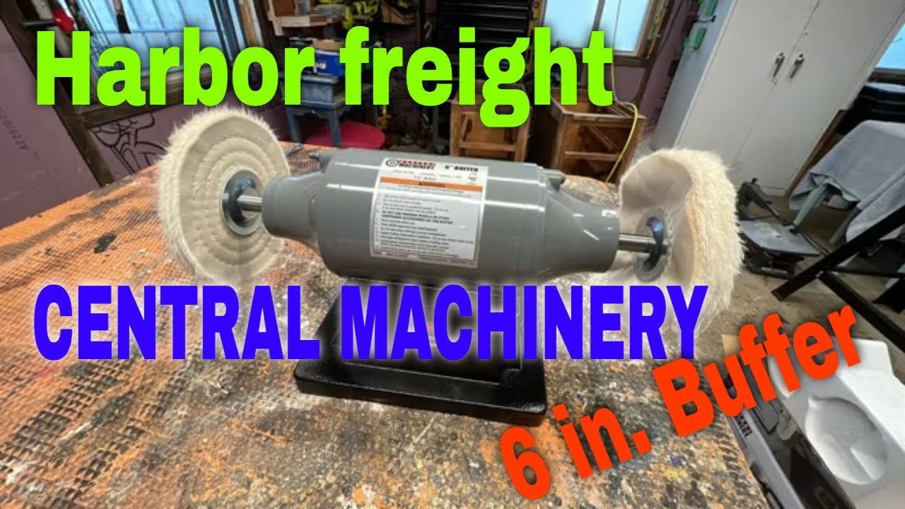 Harbor freight CENTRAL MACHINERY 6 in. Buffer - YouTube
