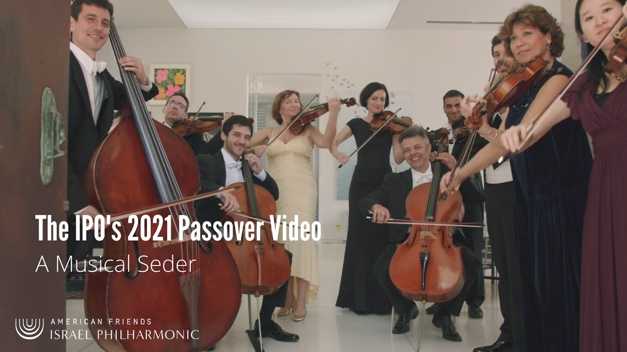 A Musical Seder From the Israel Philharmonic - Happy Passover! - YouTube
