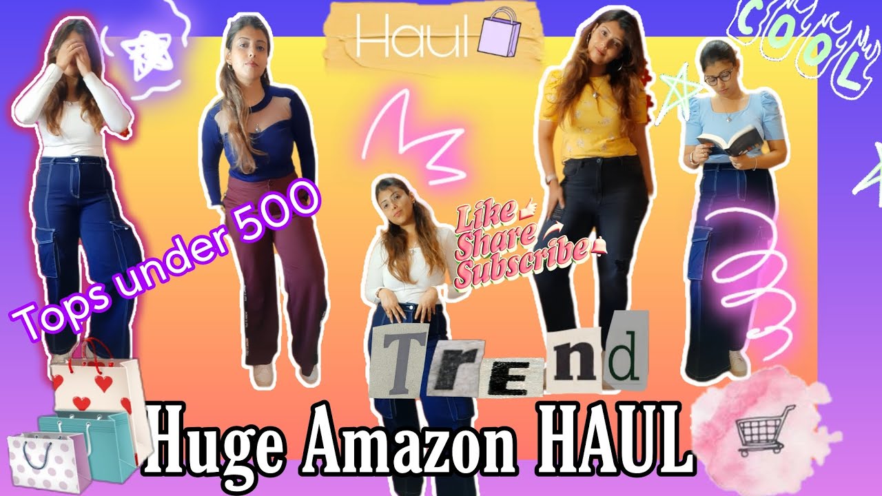 *Huge* Amazon Haul😍 | Tops under ₹500 | Trendy clothing | Try-Ons # ...