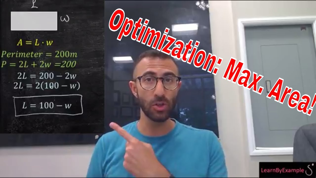 Step by Step guide to Optimization Problems: Maximize area,volume, colst - YouTube