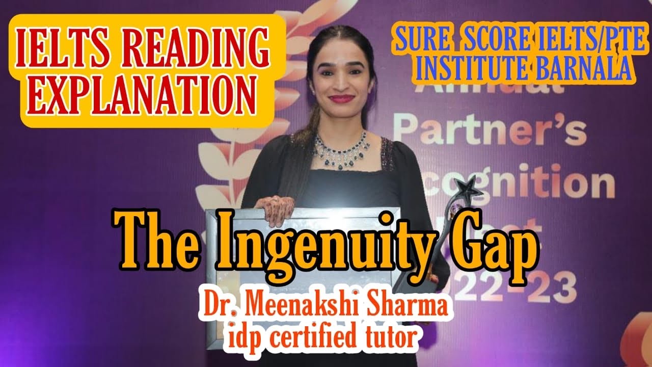 IELTS READING | The Ingenuity Gap | Explanation | #surescore | Exam 22 ...