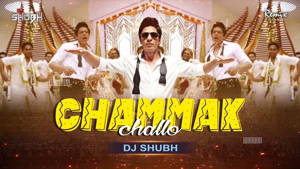 Chammak Challo | Remix | Ra One | ShahRukh Khan | Kareena Kapoor | Dj ...