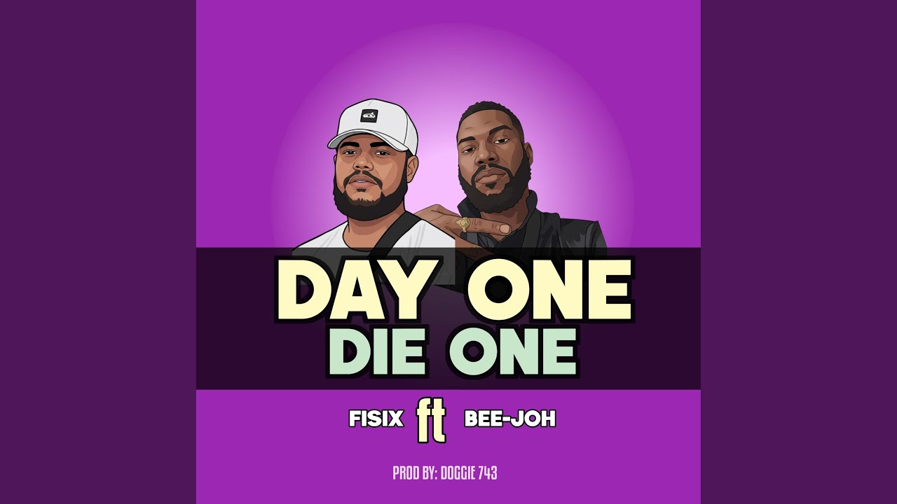 DAY ONE DIE ONE (feat. Bee-Joh) - YouTube