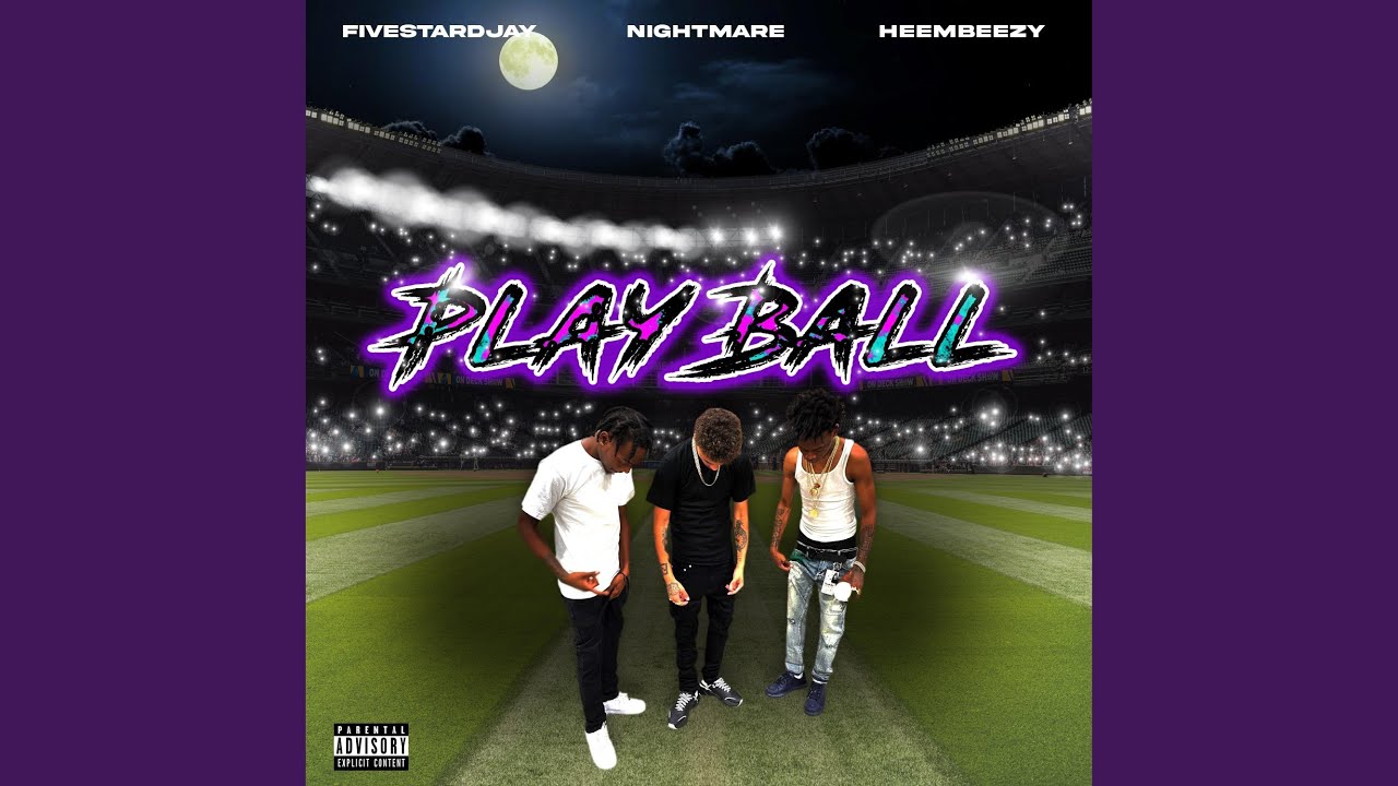 PLAY BALL (feat. HEEMBEEZY & FIVESTARDJAY) - YouTube