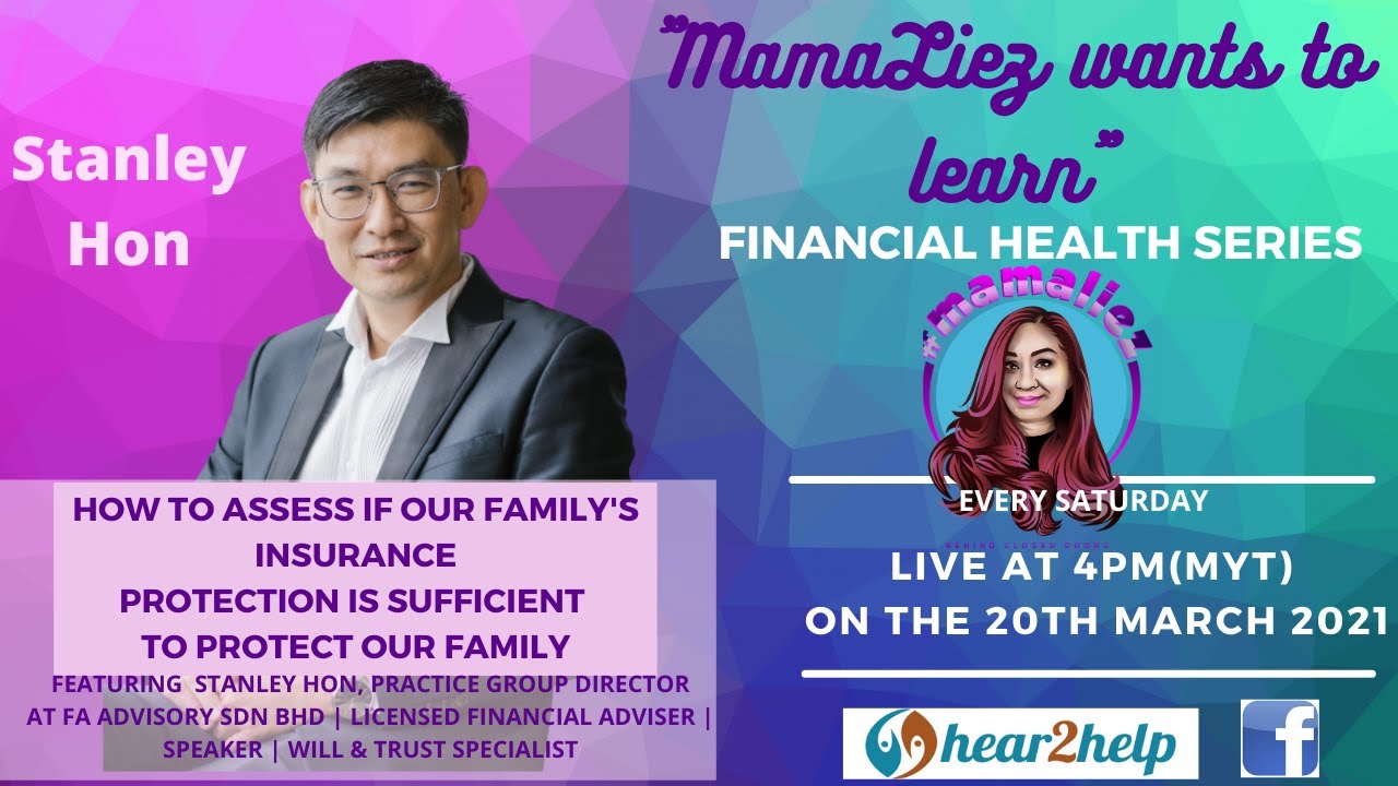Episode 2: Stanley Hon "How to asses our family's insurance protection ...