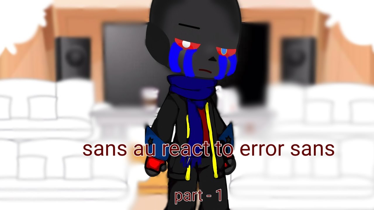 👿sans au react to error sand 🤔 || gacha || undertale au || bad || my ...