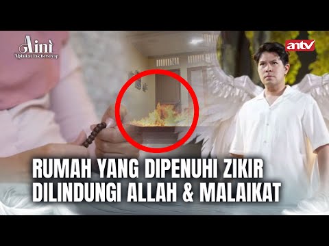 Terlilit Hutang Pinjol Berakhir Kena Azab | Aini Malaikat Tak Bersayap ANTV Eps 6 FULL