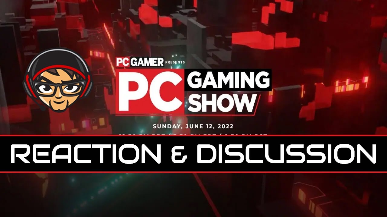 PC Gaming Show 2022 Reaction Discussion YouTube pc-gaming-show-2022-reaction-discussion-youtube