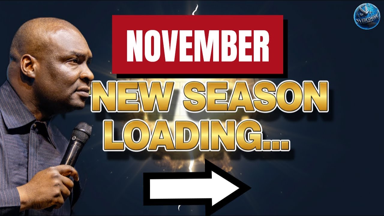 Watchout For This As You Step Into November: Your New Season! | Apostle ...