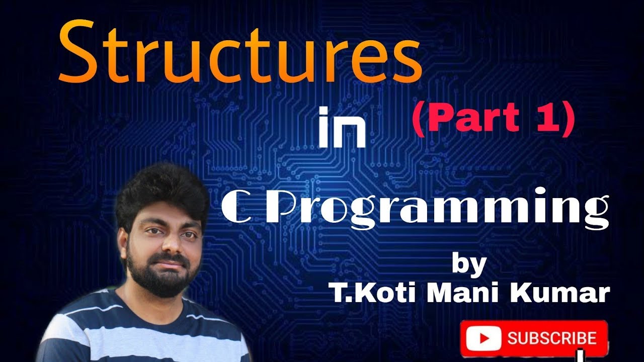 Structures in C Programming by Koti PART 1 - YouTube