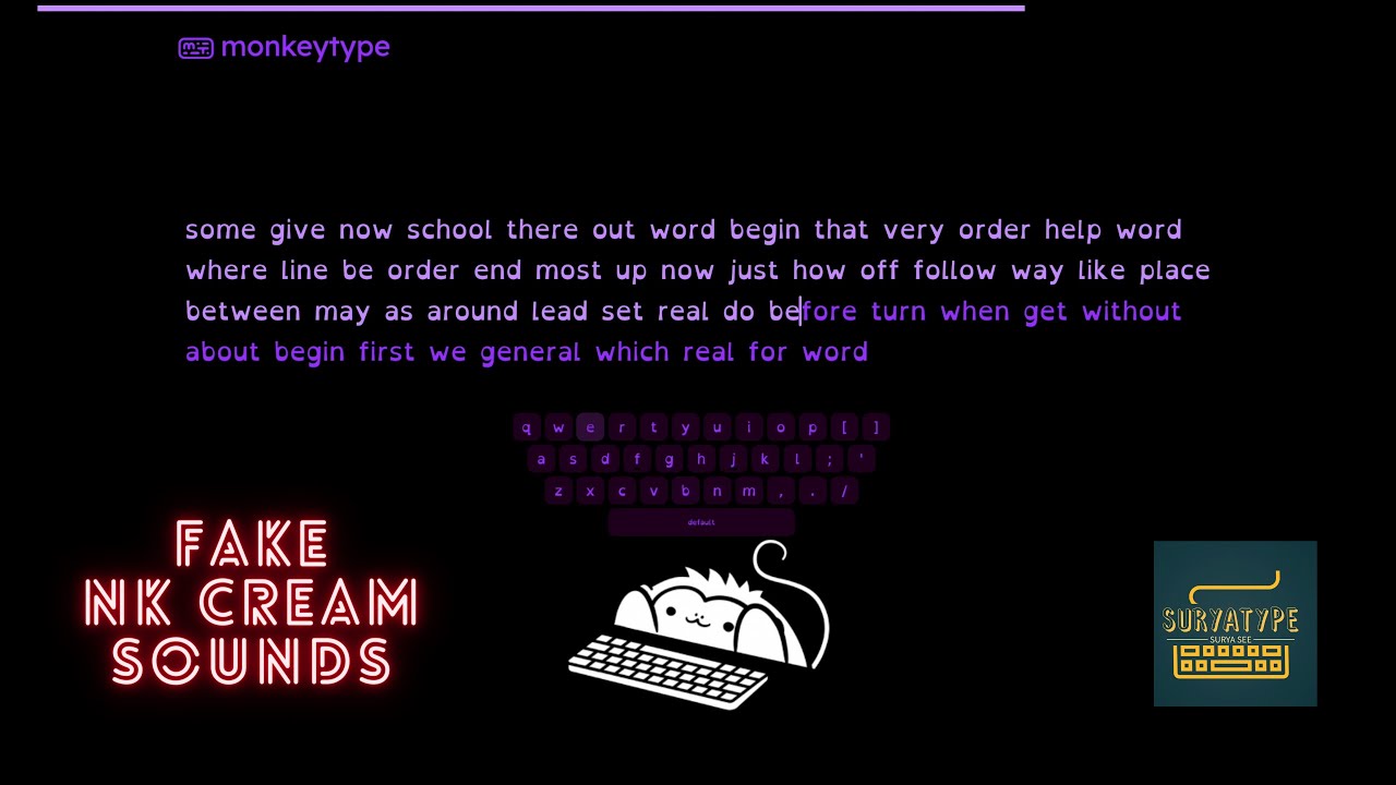 NK Cream sounds | 50 words | 90 wpm | monkey type - YouTube