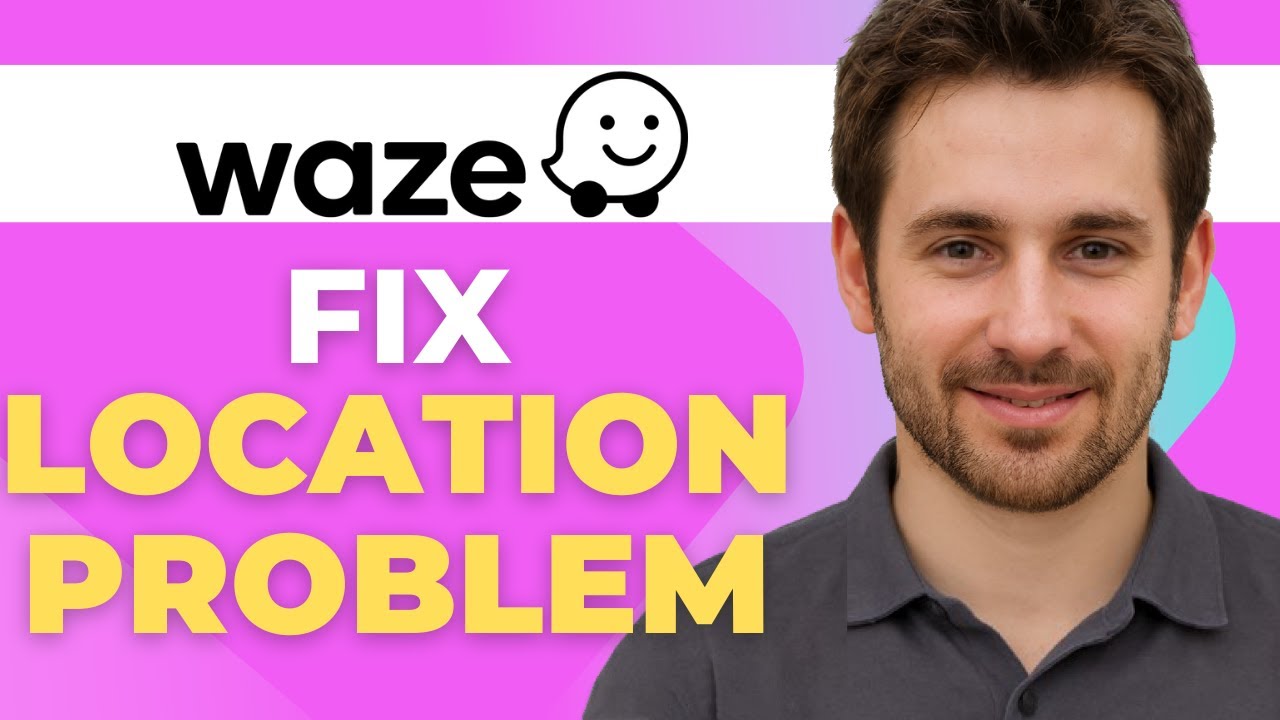 Waze Not Showing GPS How to Fix Approximate Location Problem - YouTube